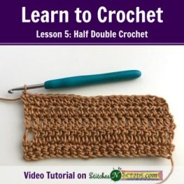 Learn to Crochet the Half Double Crochet Tutorial • Free Crochet ...