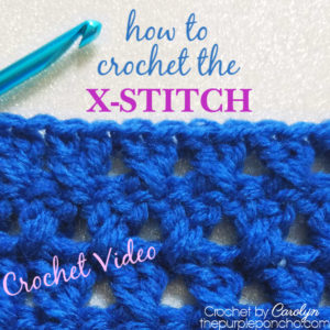 Learn To Crochet The X-Stitch • Free Crochet Patterns and Tutorials