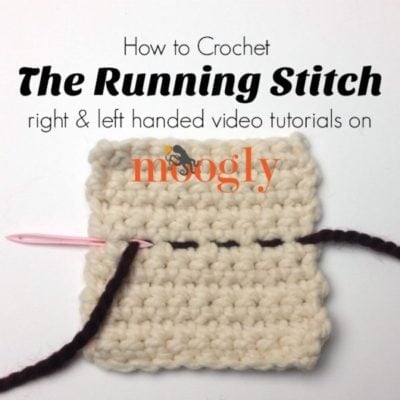 The Running Stitch Tutorial • Free Crochet Tutorials